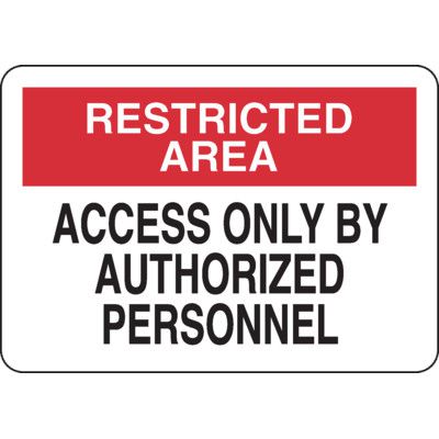 Access Only By Authorized Personnel Signs | Emedco