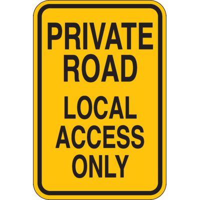 Reflective Parking Lot Signs - Private Road Local Access | Emedco
