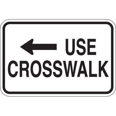 Reflective Pedestrian Signs - Use Crosswalk (Left/Right Arrow) | Seton