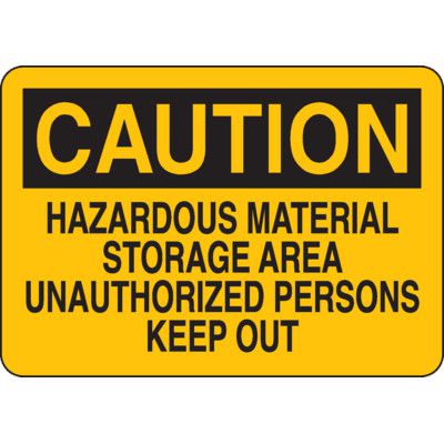 Caution Hazardous Material Storage Area Sign | Emedco