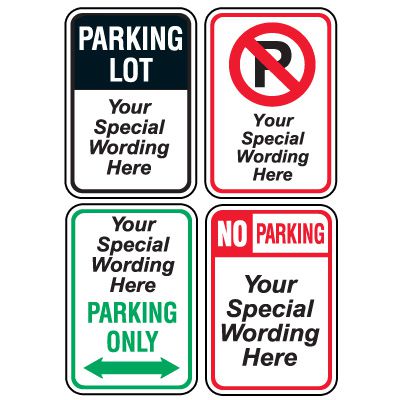 Semi-Custom Worded Signs - General Parking Lot | Emedco