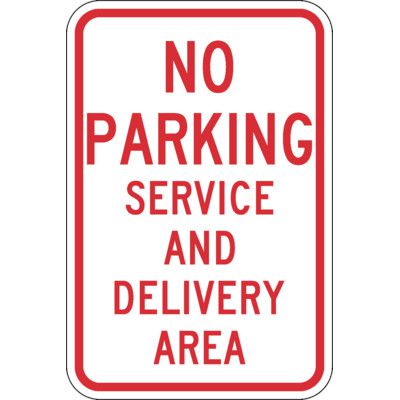 No Parking - Service and Delivery Area Sign | Emedco