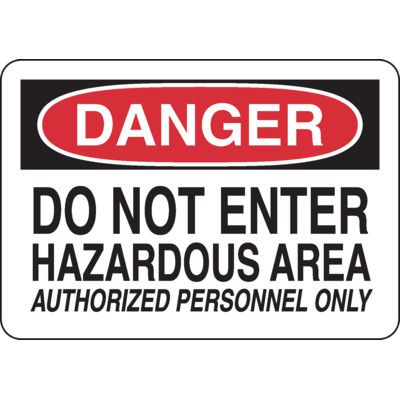 Danger Do Not Enter Area Sign | Emedco