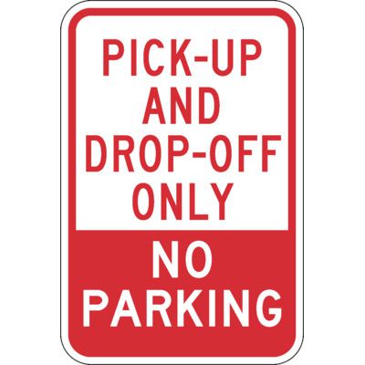 No Parking Signs - Pick-Up & Drop-Off Signage | Seton | Seton