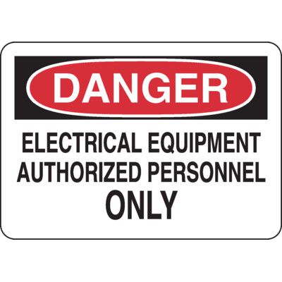 Electrical Equipment Authorized Personnel - Electrical Safety Signs ...