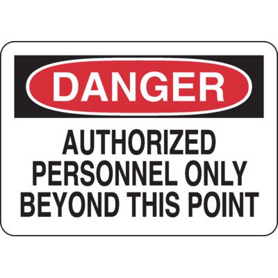 Danger Authorized Personnel Only - Security Sign | Seton | Seton