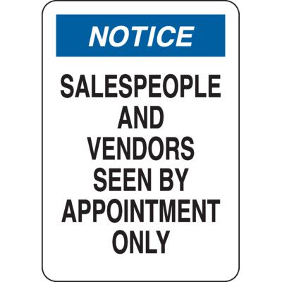 Salespeople & Vendors Seen By Appointment Only Sign | Emedco