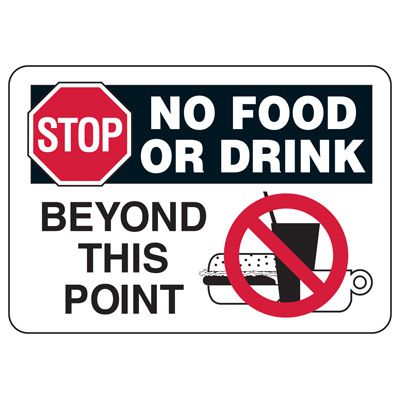 Facility Reminder Signs - Stop No Food Or Drink Beyond This Point | Seton