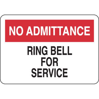 No Admittance Signs - Ring Bell For Service | Emedco