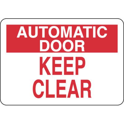 Automatic Door Sign - Keep Clear | Emedco