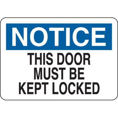 Notice Door Must Be Kept Locked - Door Safety Sign | Seton | Seton