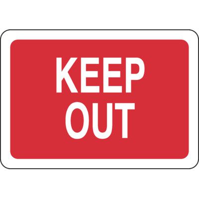 Keep Out Safety Signs | Emedco