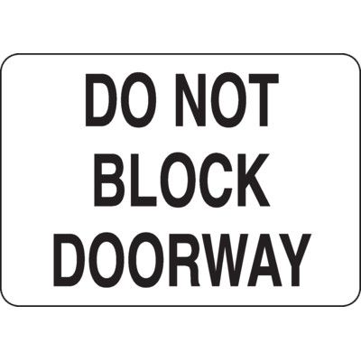 Do Not Block Doorway - Door Safety Sign | Seton | Seton