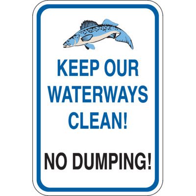 Stormwater Management Sign - Keep Our Waterways Clean! No Dumping from ...