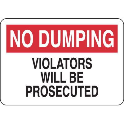 No Dumping Safety Signs, Restriction Signs | Seton | Seton