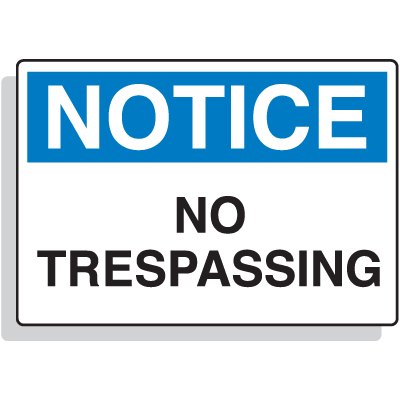 Fiberglass OSHA Notice Sign - No Trespassing | Emedco