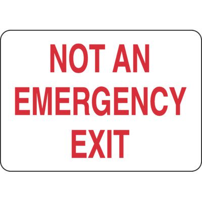 Not An Emergency Exit Safety Sign | Emedco