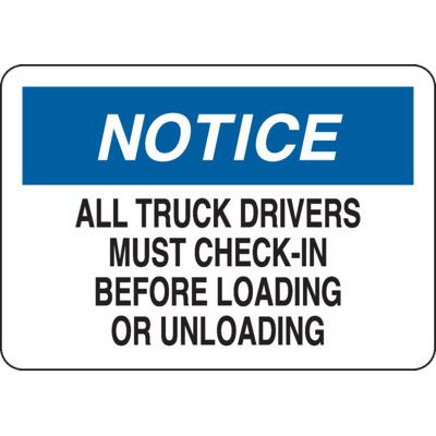 Truck Drivers Must Check-In - Industrial Shipping and Receiving Signs ...
