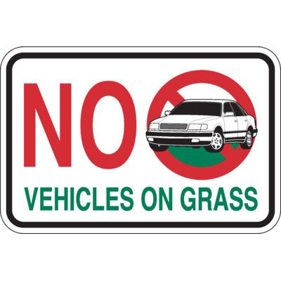 No Vehicle On Grass Sign, Property & Security Signs | Emedco