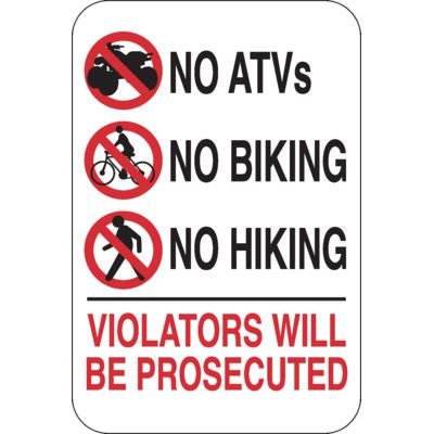 Activity Prohibition Signs - No ATVs No Biking No Hiking | Emedco