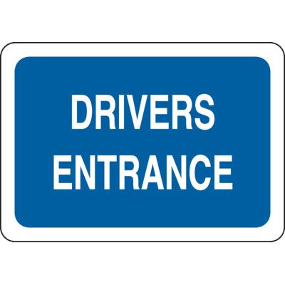 Drivers Entrance Sign | Emedco