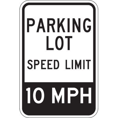 Parking Lot Speed Limit Signs - 10 Mph, Parking Lot Signs | Seton