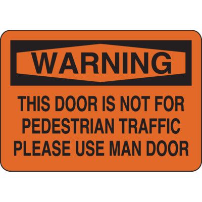 Warning Use Man Door Sign, Forklift Safety Signs | Emedco