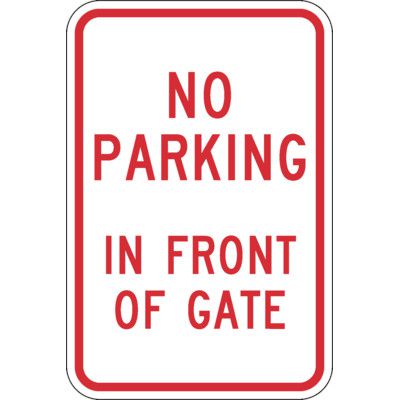 No Parking Signs - No Parking In Front Gate | Seton