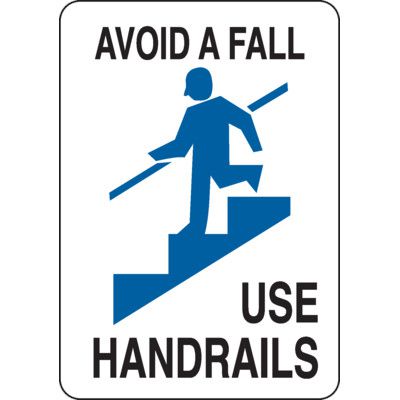 Avoid A Fall Use Handrails Sign | Emedco