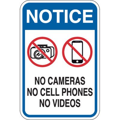 Notice No Camera, Cell Phone, Video Signs, Property & Security Signs ...