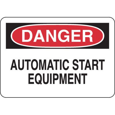 OSHA Danger Signs - Automatic Start Equipment | Seton