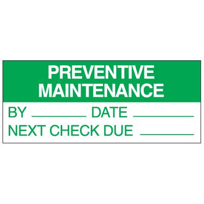 Preventative Maintenance Next Check Due Write On Labels | Seton
