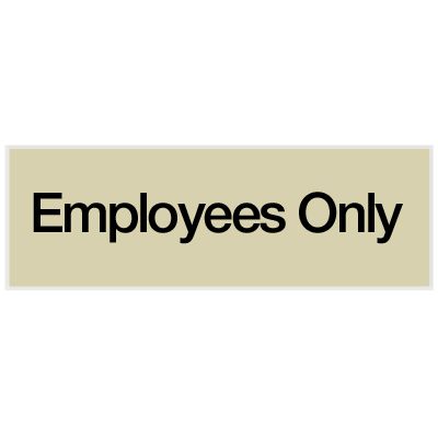 Employees Only - Engraved Standard Worded Signs|Seton Canada | Seton.ca