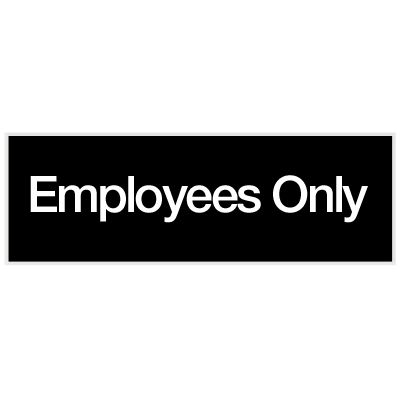 Employees Only - Engraved Standard Worded Signs | Seton