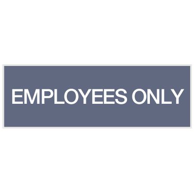 Employees Only - Engraved Standard Worded Signs | Seton