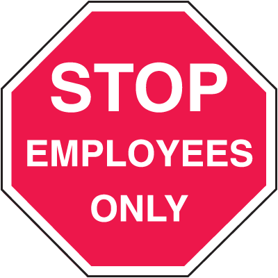 Employees Only Security Stop Signs | Seton