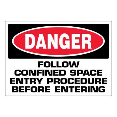 Ultra-Stick Signs - Danger Follow Entry Procedure | Seton