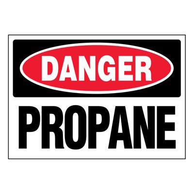 Ultra-Stick Signs - Danger Propane|Seton Canada | Seton.ca