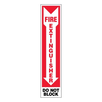 Ultra-Stick Signs - Fire Extinguisher Do Not Block|Seton Canada | Seton.ca