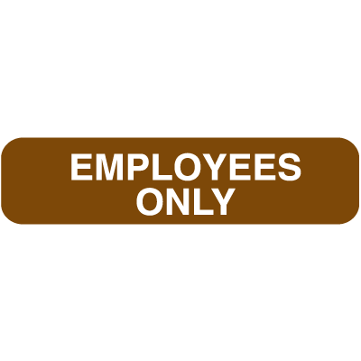 Polished Plastic Office Signs - Employees Only | Seton