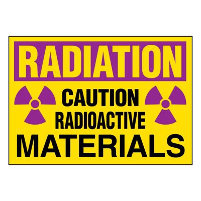 Radiation - Caution Radioactive Materials | Ultra-Stick Sign | Seton