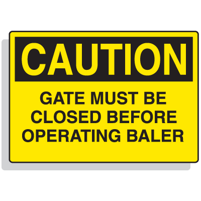 Baler Safety Labels - Caution Gate Must Be Closed Before Operating | Seton