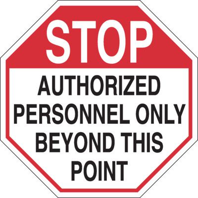 Stop Authorized Personnel Only Beyond This Point Signs | Seton