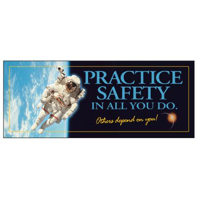 Practice Safety Others Depend On You Motivational Banner | Emedco