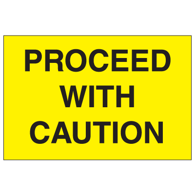 Proceed With Caution Emergency Response Sign | Emedco