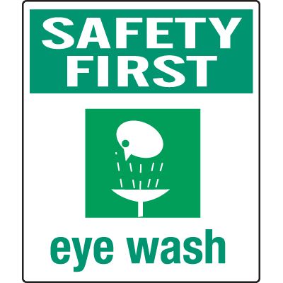 Graphic Eyewash Signs and Labels - Safety First Eye Wash | Seton