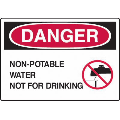 Danger Non-Potable Water Sign | Seton Canada | Seton.ca