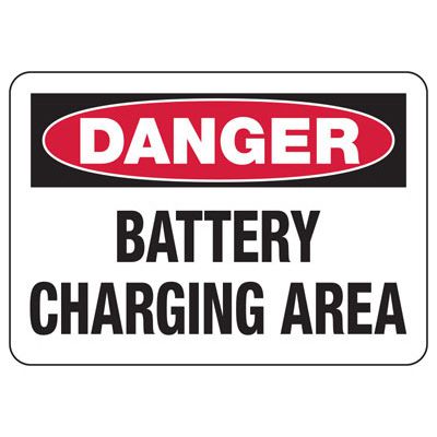 Danger Battery Charging Area Signs, OSHA Safety Signs | Emedco