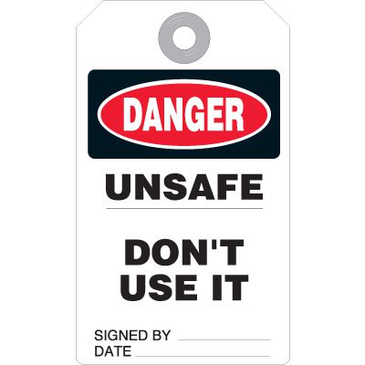 Unsafe Don't Use It - Accident Prevention Duro-Tag | Seton