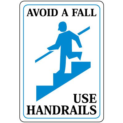 Use Handrails Signs | Emedco